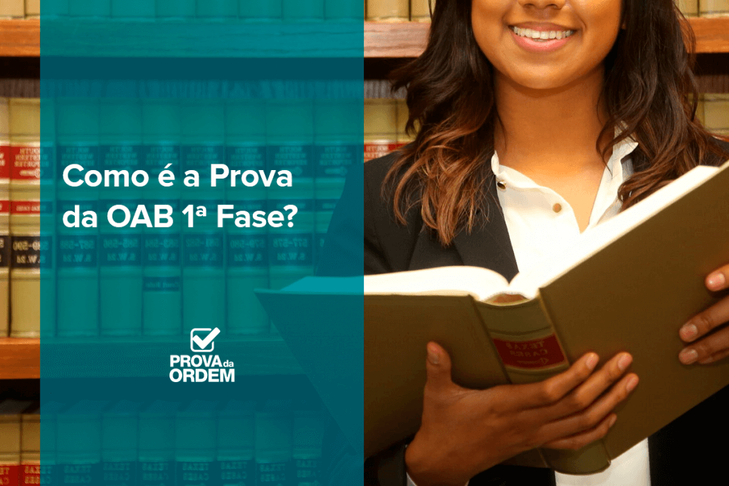 Como é a prova da OAB na 1a fase?