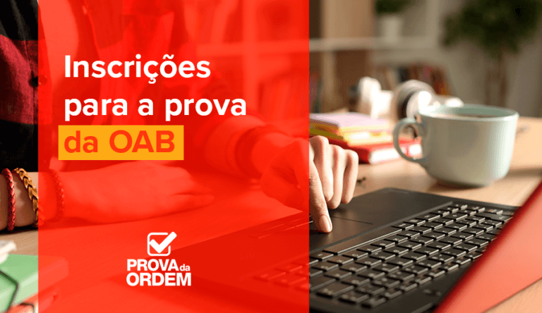 Inscrição para prova da OAB - Curso Prova da Ordem
