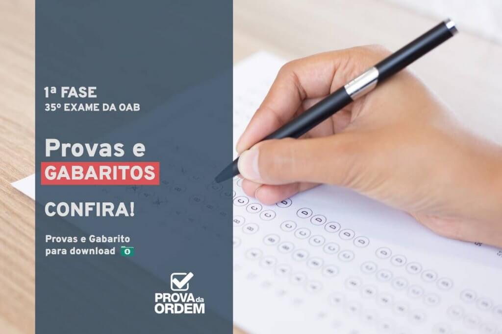 Gabarito OAB XXXV - 1ª Fase Exame de Ordem - Prova da Ordem